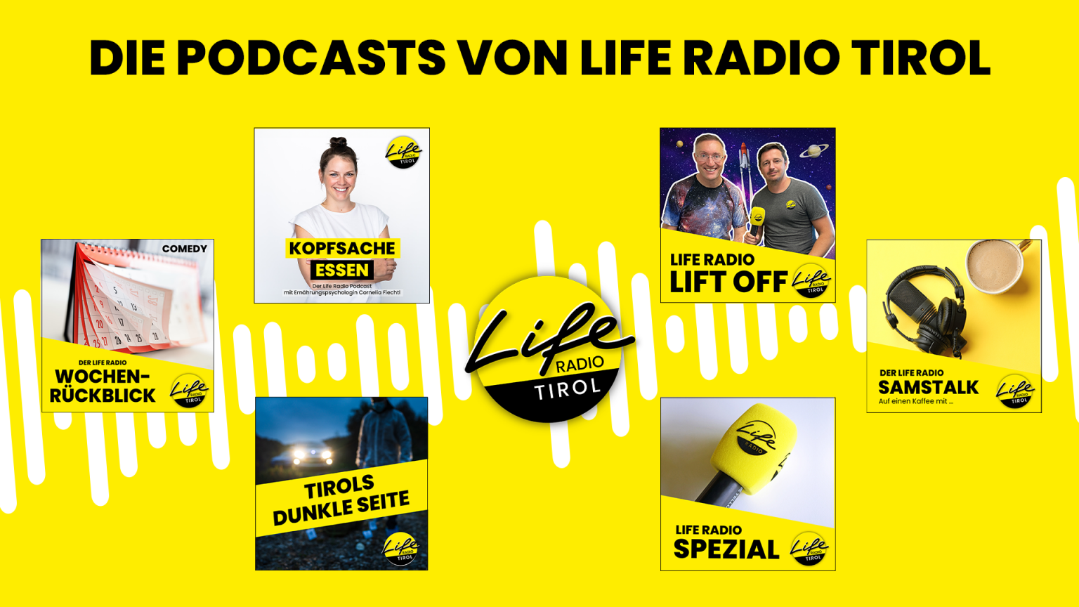 Die Podcasts von Life Radio Tirol